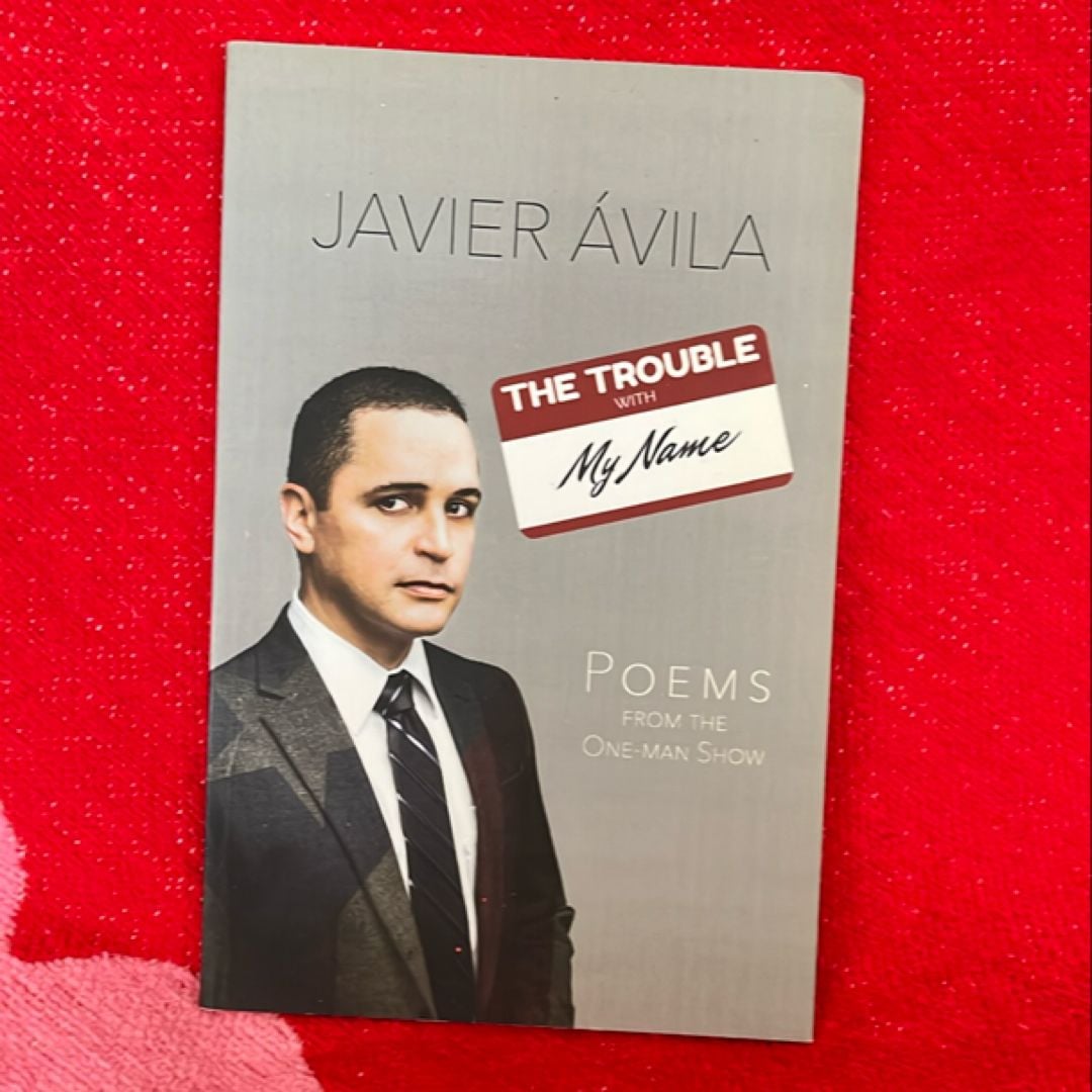 The Trouble with my Name by Javier Avila, Paperback | Pangobooks