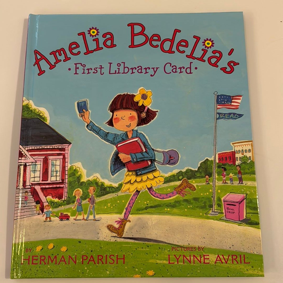 Amelia Bedelia's First Library Card by Herman Parish