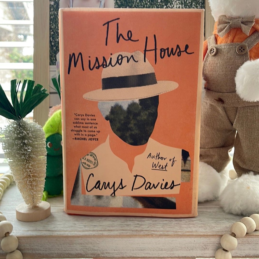 The Mission House by Carys Davies