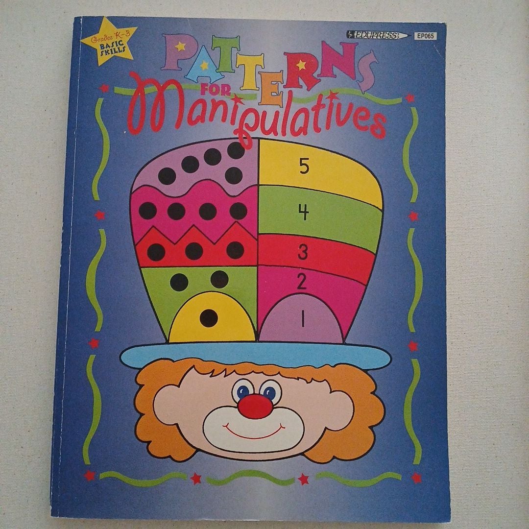 Patterns for Manipulatives by Joanie Campbell, Linda Milliken
