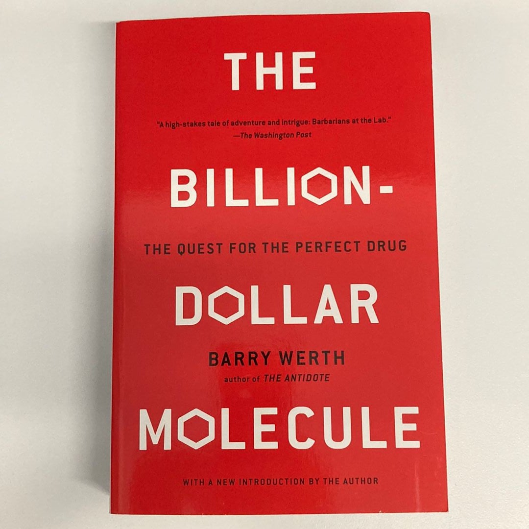 The Billion-Dollar Molecule by Barry Werth