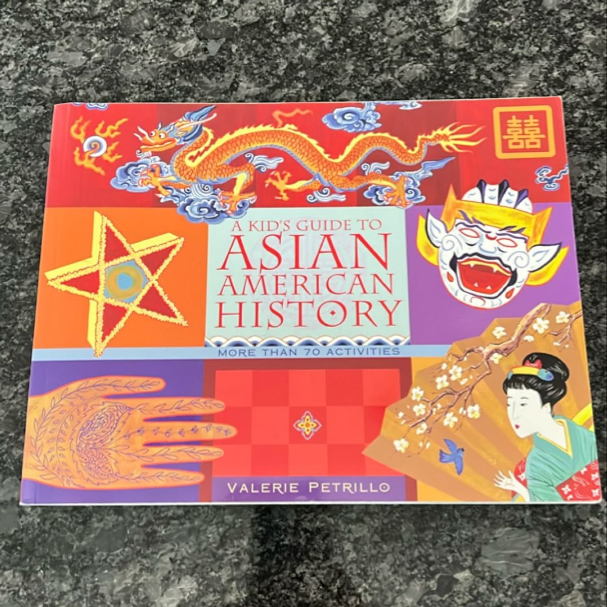 A Kid's Guide to Asian American History by Valerie Petrillo