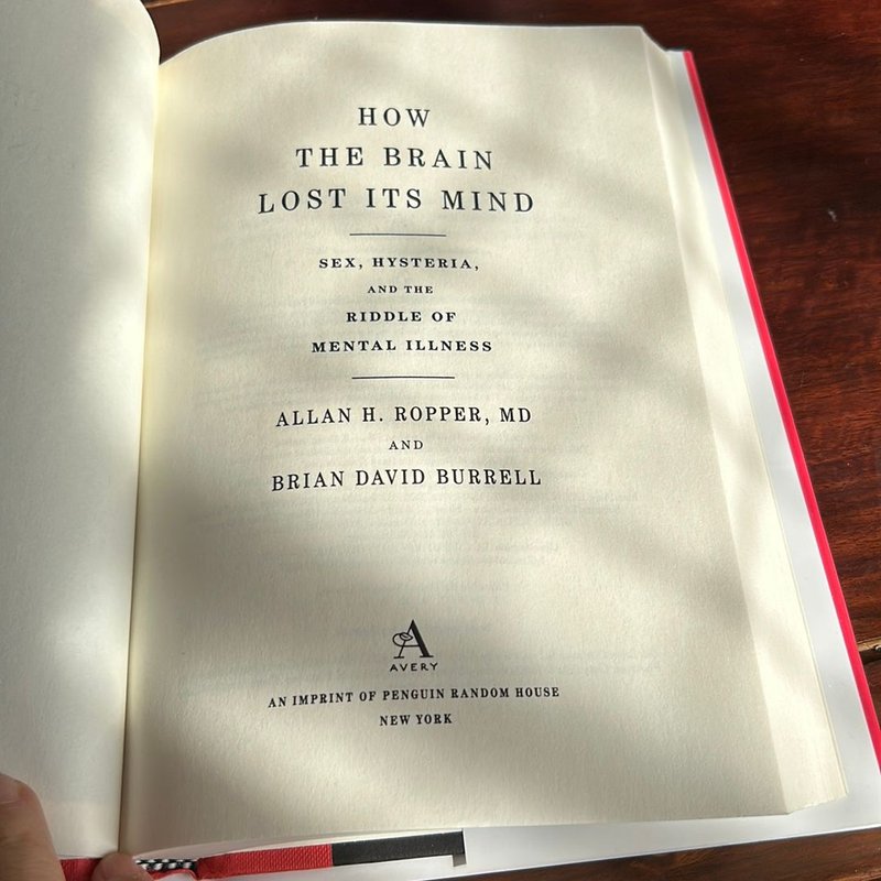 How the Brain Lost Its Mind by Allan H. Ropper, Hardcover | Pangobooks