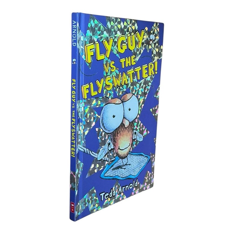 Fly Guy vs. the Flyswatter! by Tedd Arnold