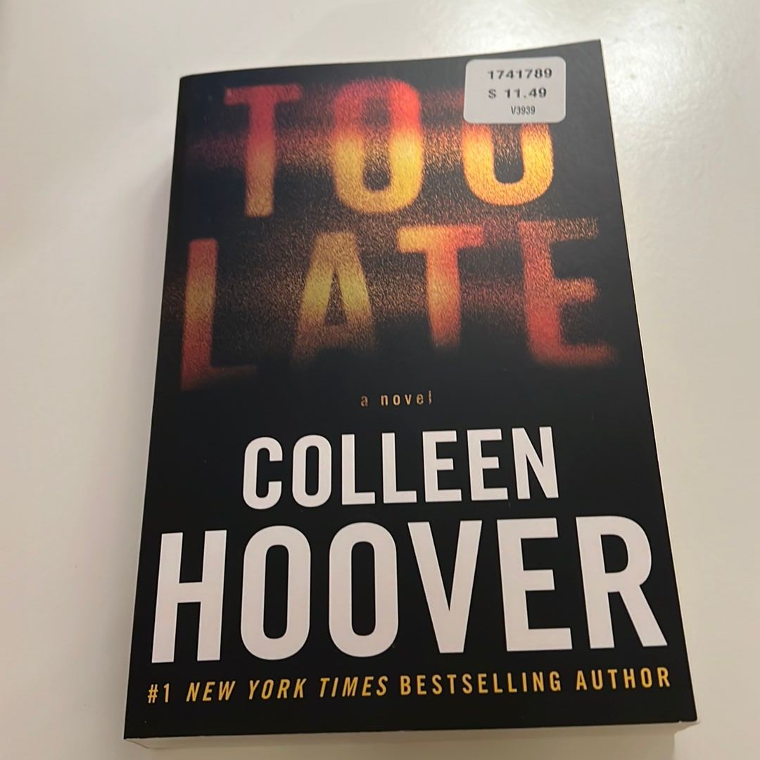 Too Late by Colleen Hoover, Paperback | Pangobooks