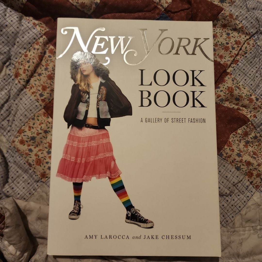 New York Look Book by Amy Larocca, Jake Chessum
