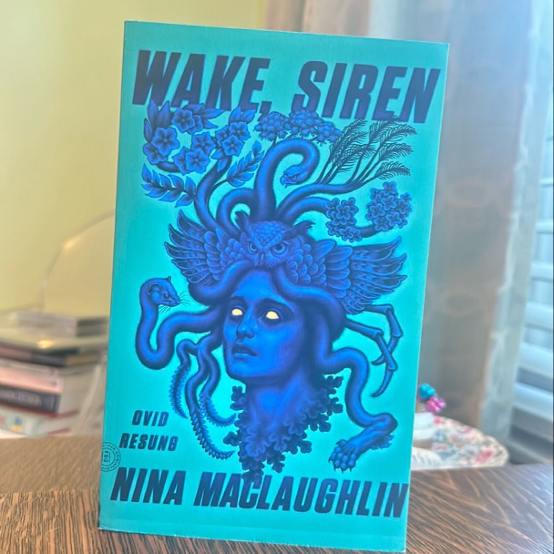 Wake, Siren by Nina MacLaughlin