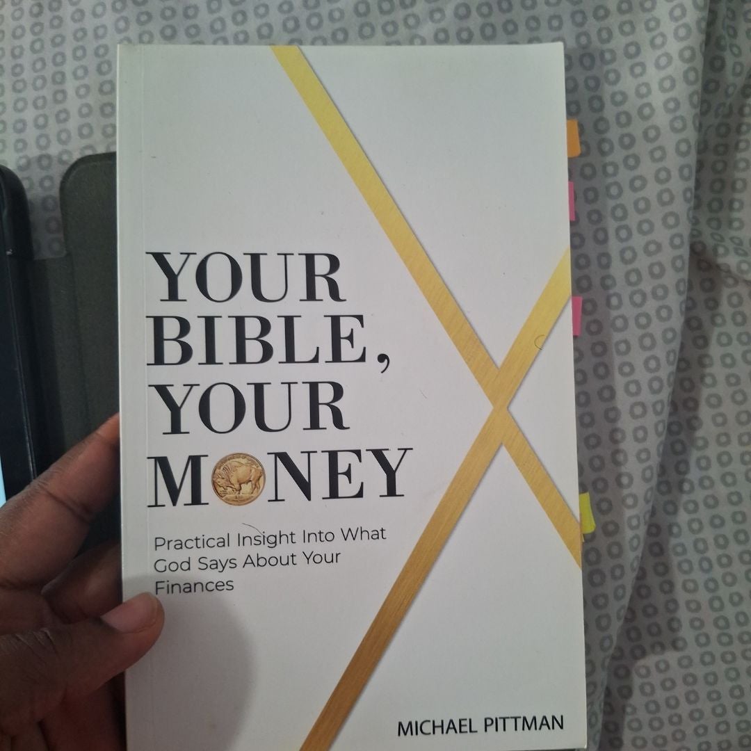 Your Bible, Your Money by Michael Pittman
