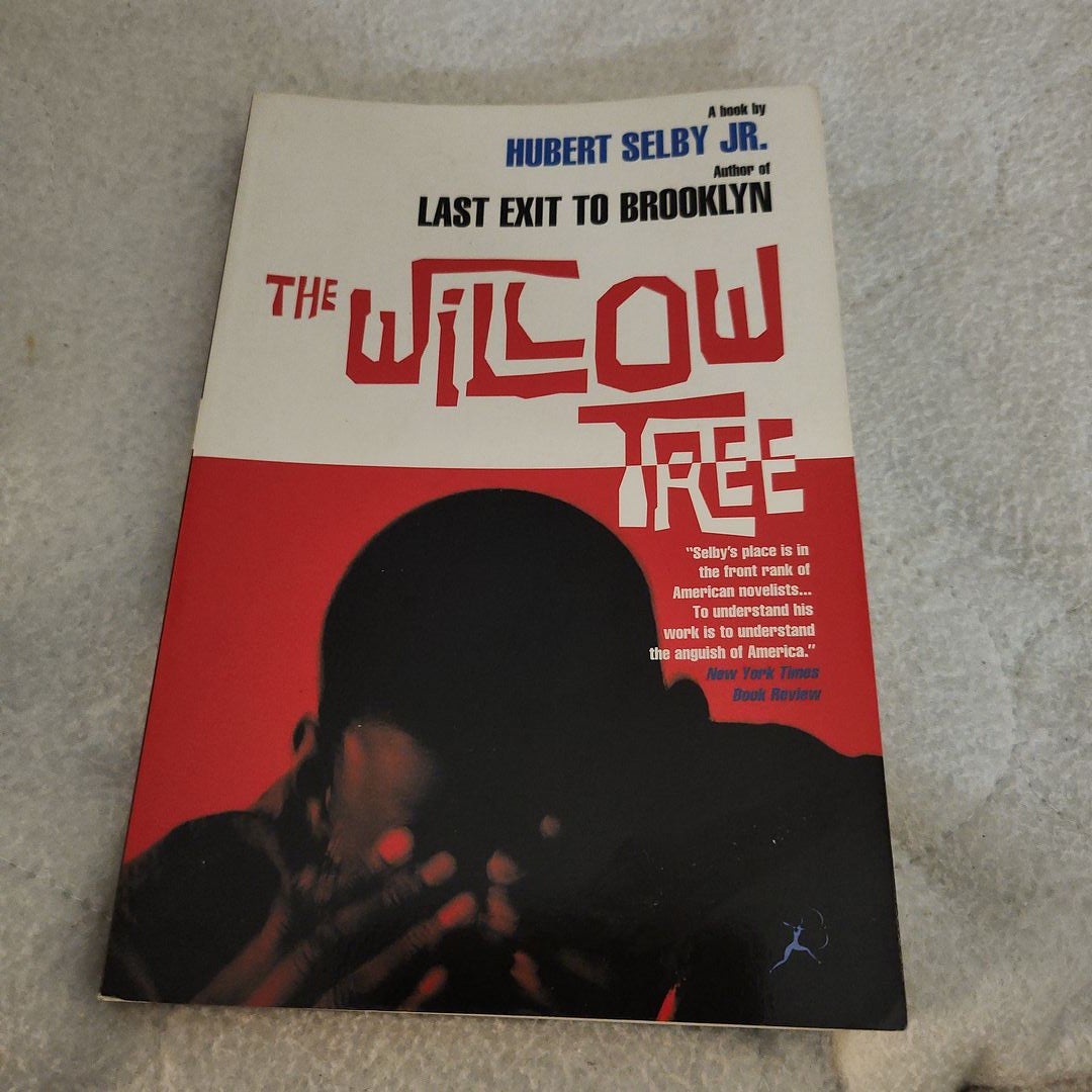 The Willow Tree by Hubert Selby