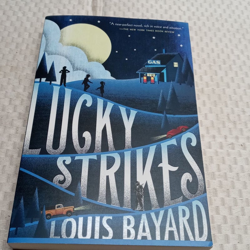 Lucky Strikes by Louis Bayard