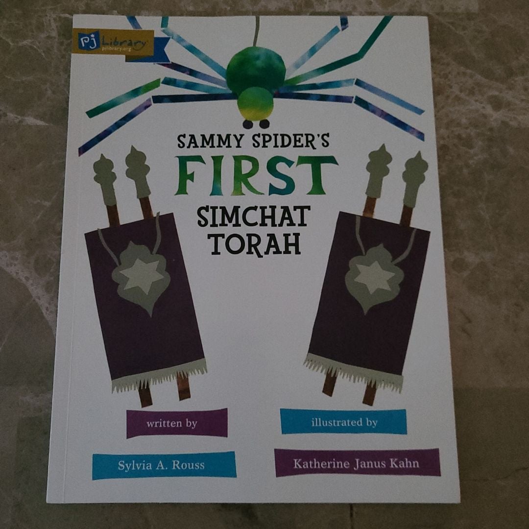 Sammy Spider's First Simchat Torah by Sylvia A. Rouss