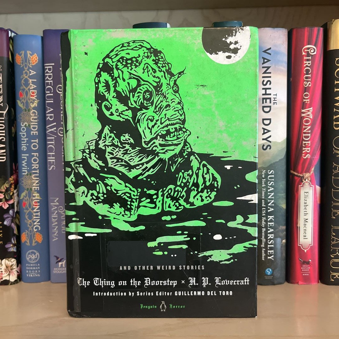 The Thing on the Doorstep and Other Weird Stories