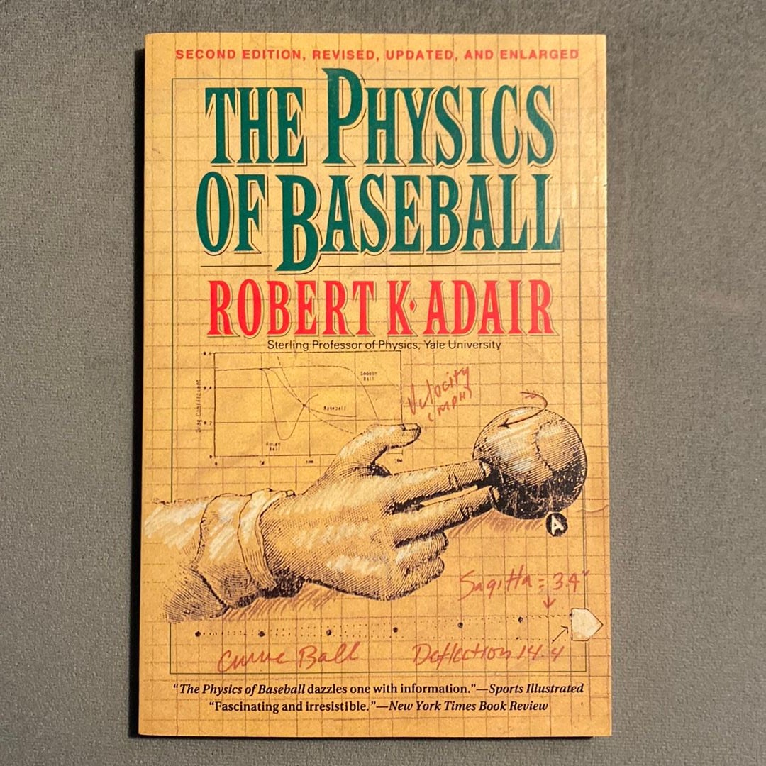 The Physics of Baseball by Robert K. Adair, Paperback | Pangobooks