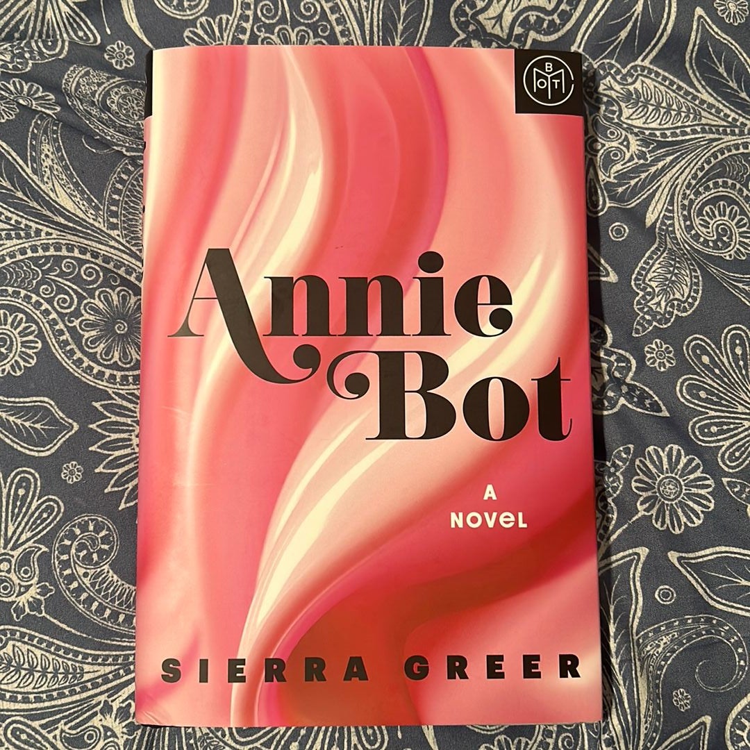 Annie Bot by Sierra Greer, Paperback | Pangobooks