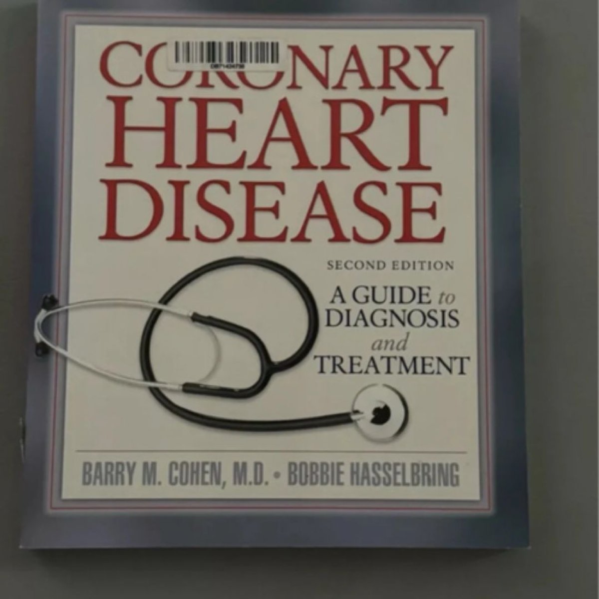 Coronary Heart Disease by Barry M. Cohen, Bobbie Hasselbring