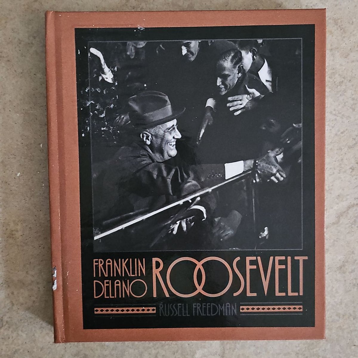 Franklin Delano Roosevelt by Russell Freedman