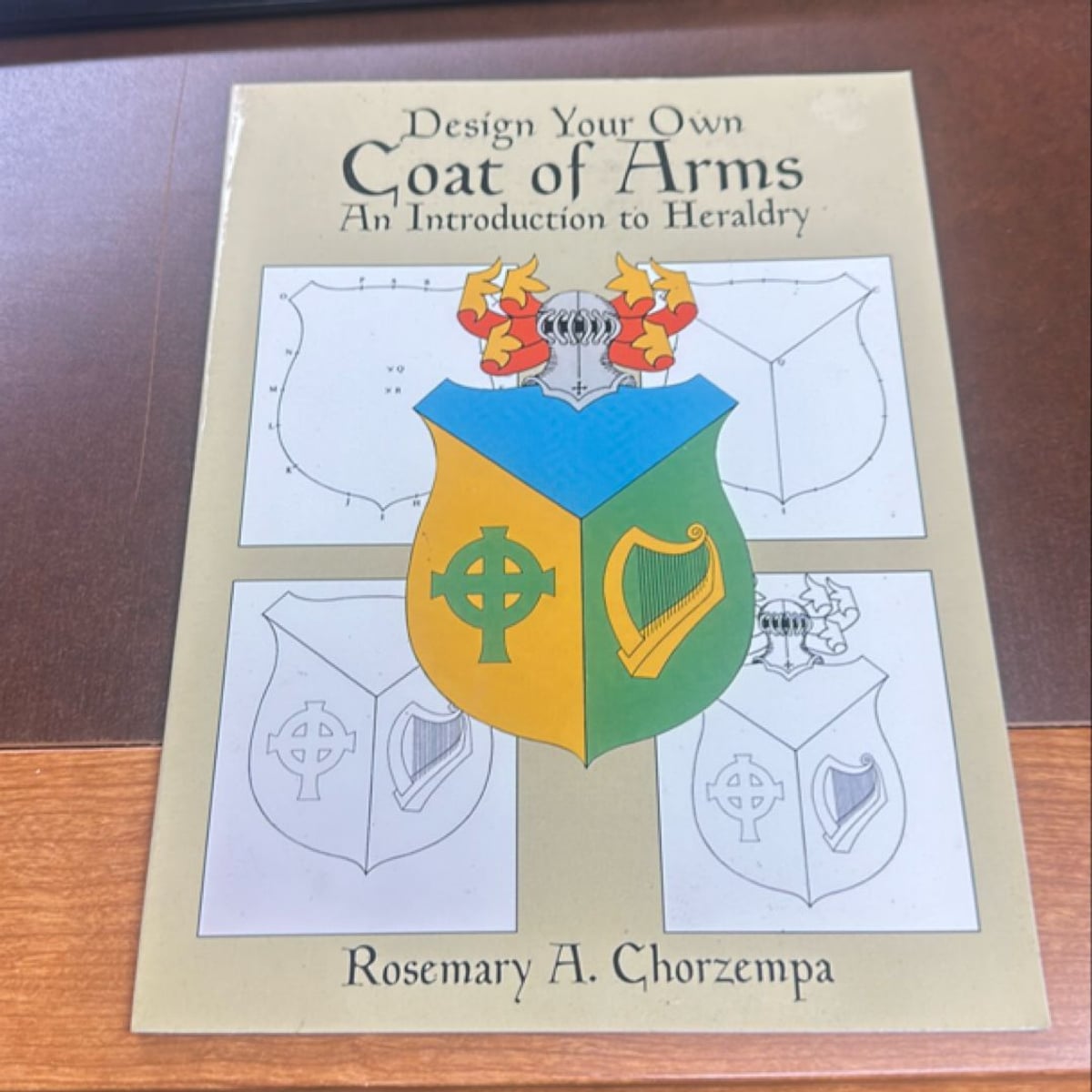 Design Your Own Coat of Arms by Rosemary A. Chorzempa