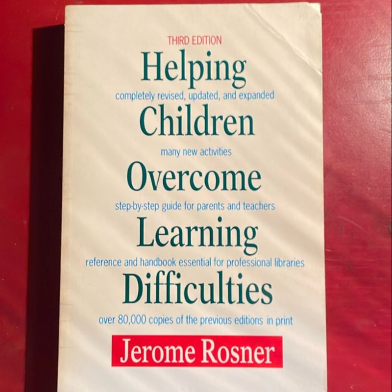 Helping Children Overcome Learning Difficulties by Jerome Rosner