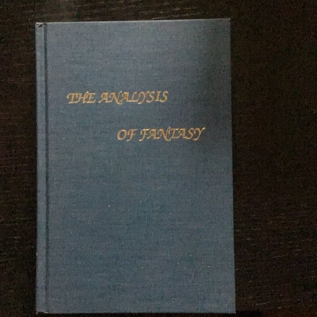 The Analysis of Fantasy by William E. Henry