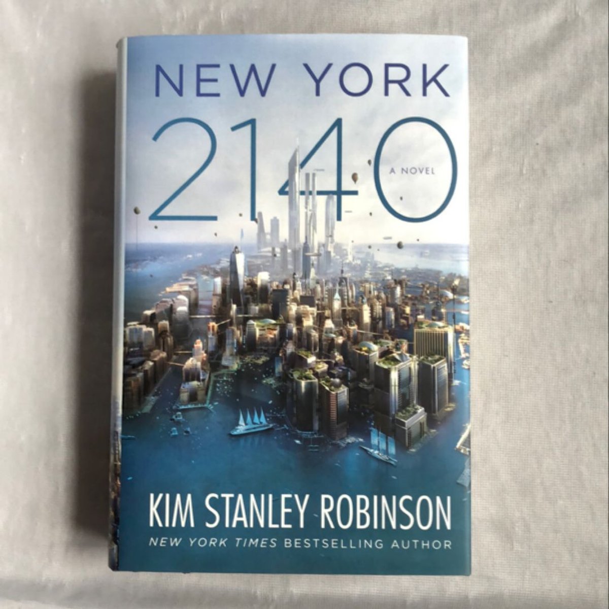 New York 2140 by Kim Stanley Robinson
