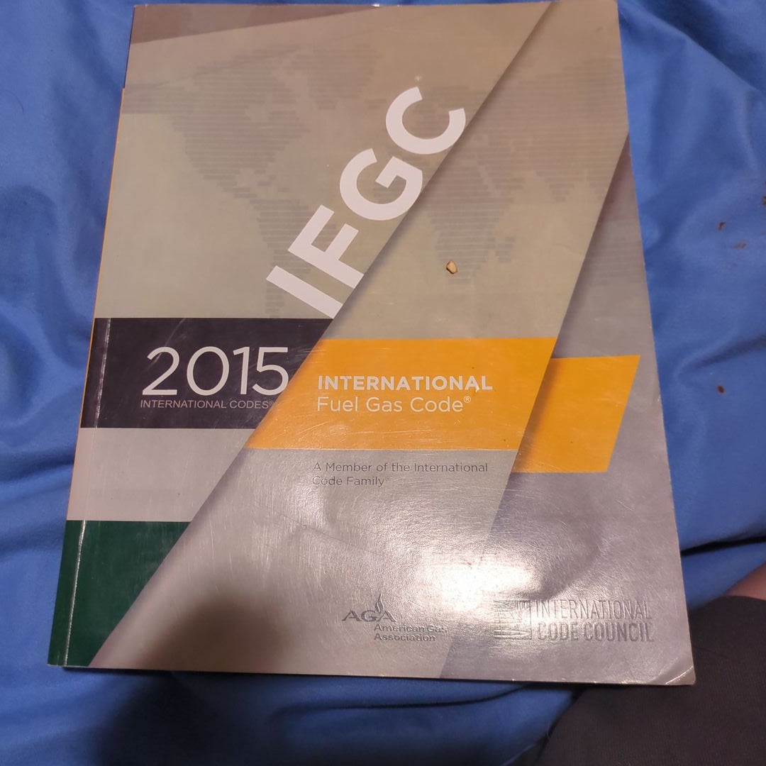 2015 International Fuel Gas Code by International Code Council