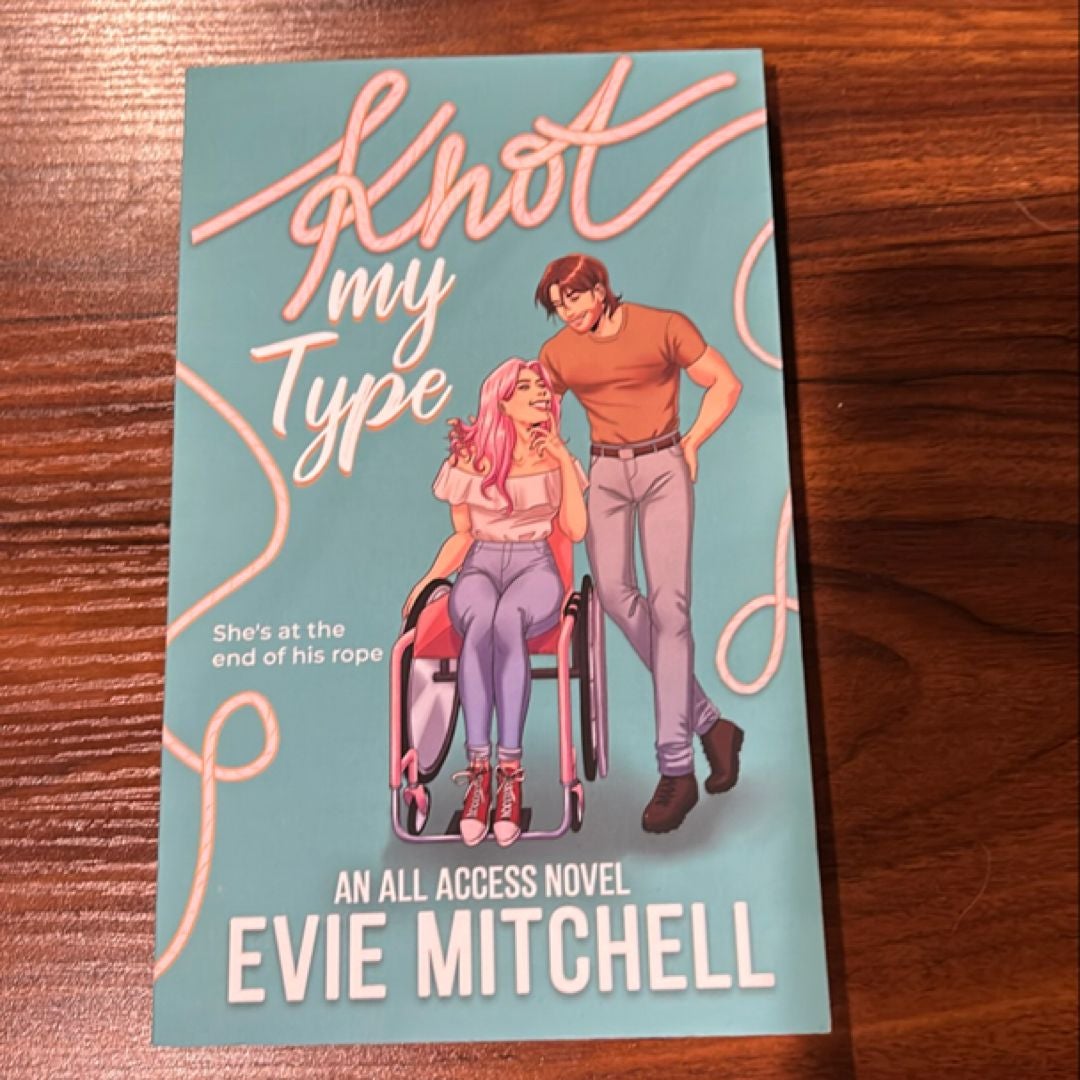 Knot My Type by Evie Mitchell