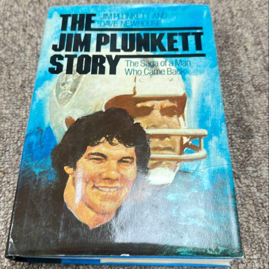 Jim Plunkett Story by Jim Plunkett, Dave Newhouse