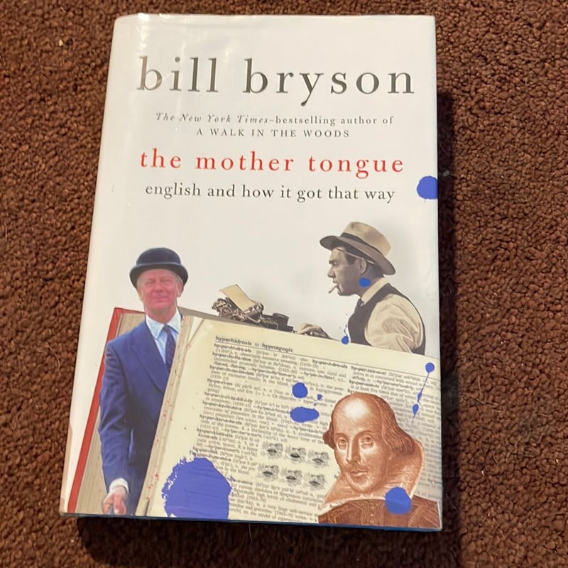The mother tongue by Bill Bryson, Hardcover | Pangobooks