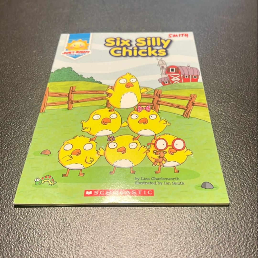 Six Silly Chicks by Liza Charlesworth