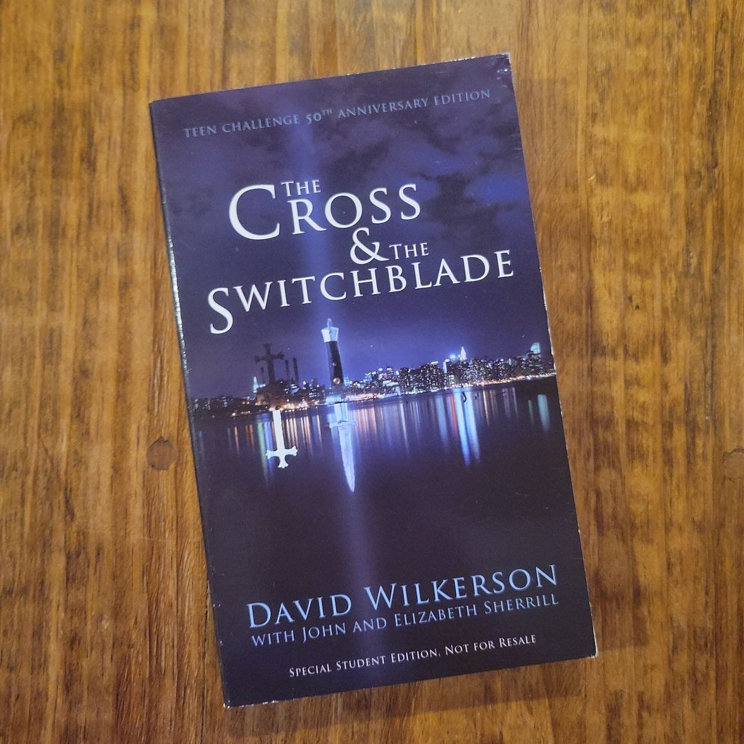 The Cross and the Switchblade by David Wilkerson, John Sherrill ...