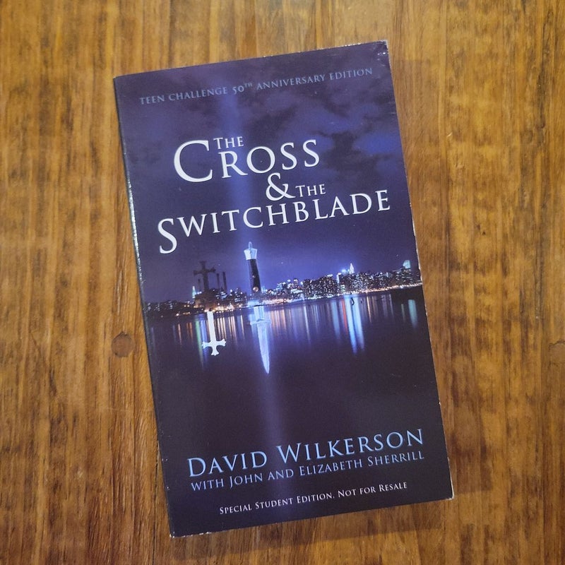 The Cross and the Switchblade by David Wilkerson, John Sherrill ...