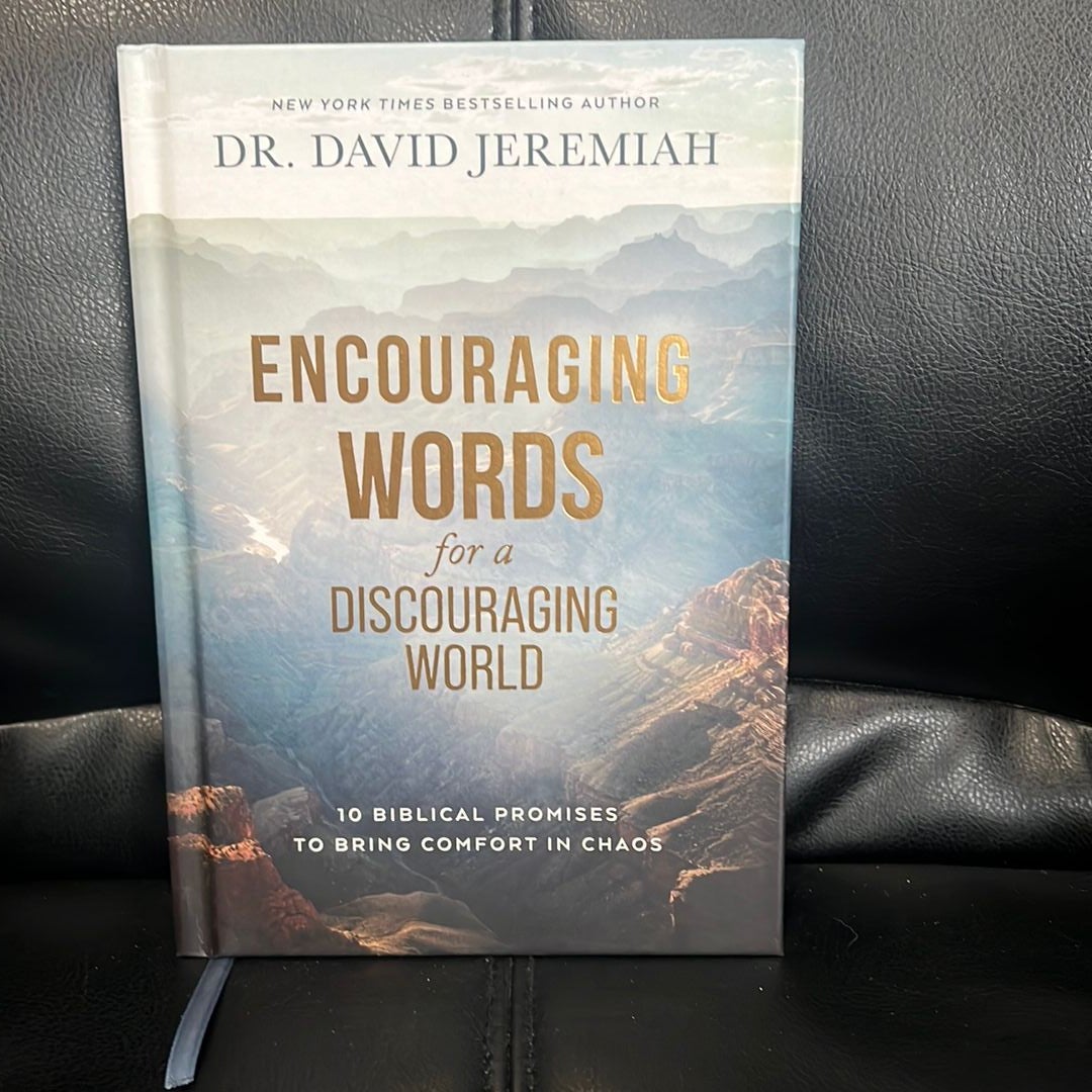Encouraging Words for a Discouraging World by David Jeremiah