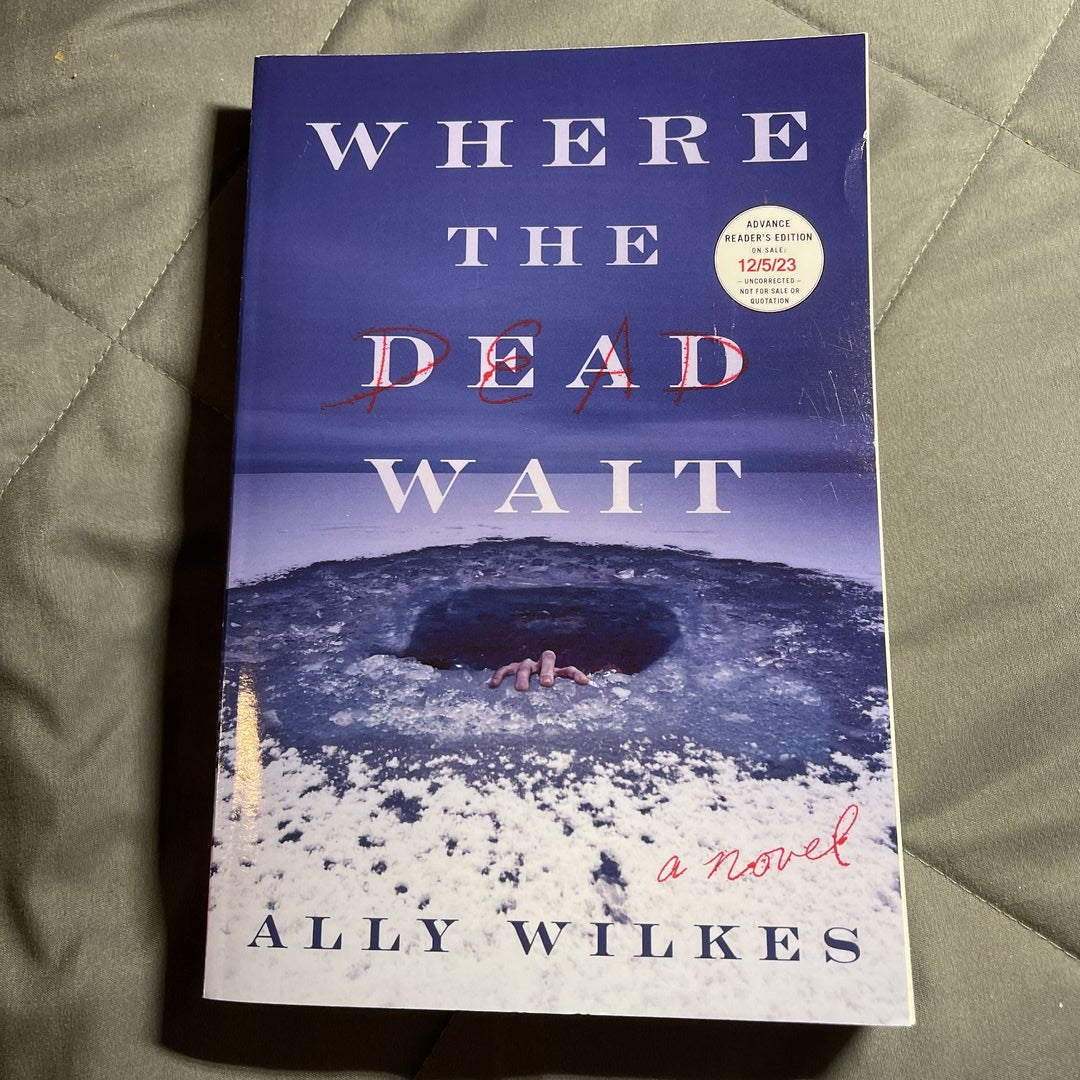 Where the Dead Wait ARC