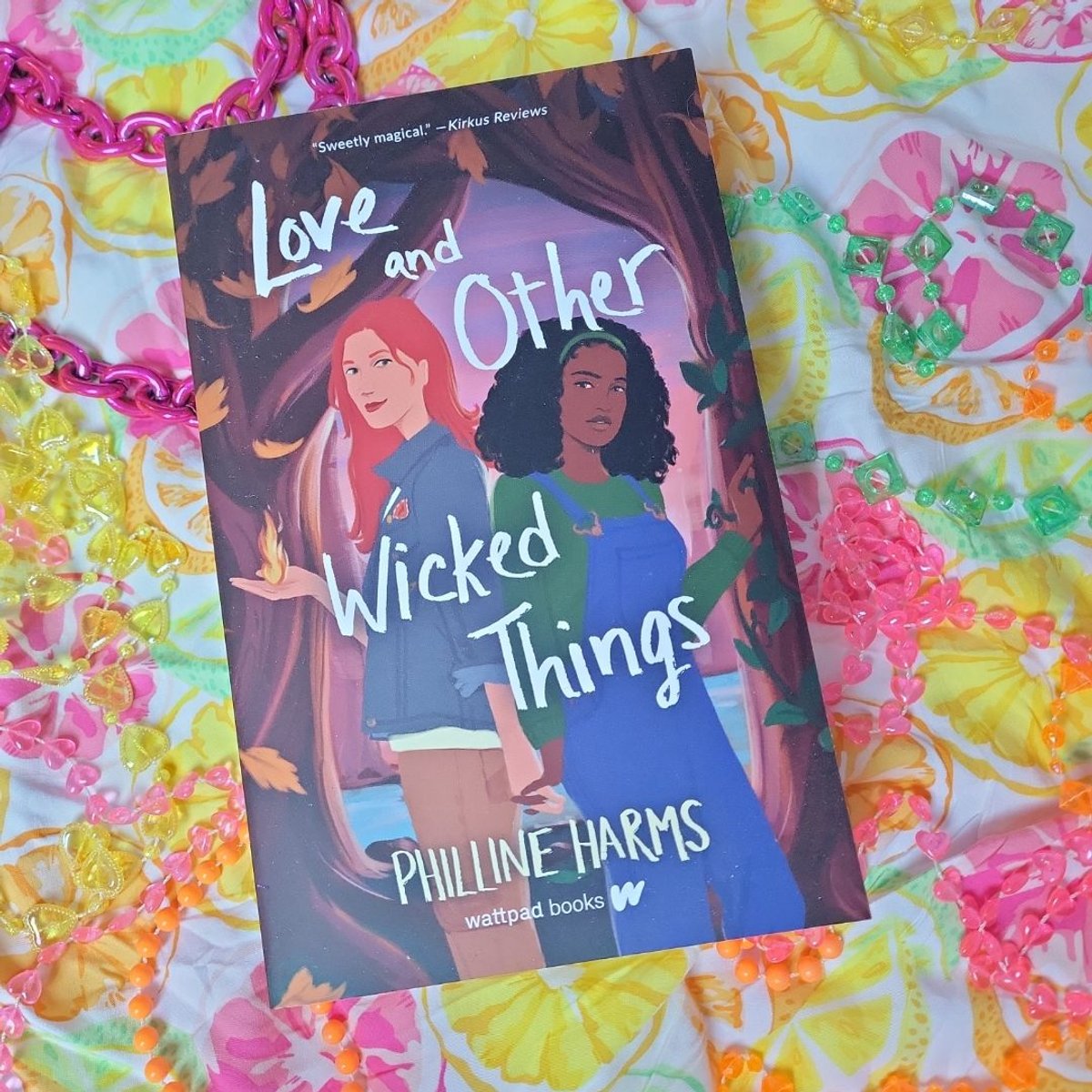 Love and Other Wicked Things by Philline Harms