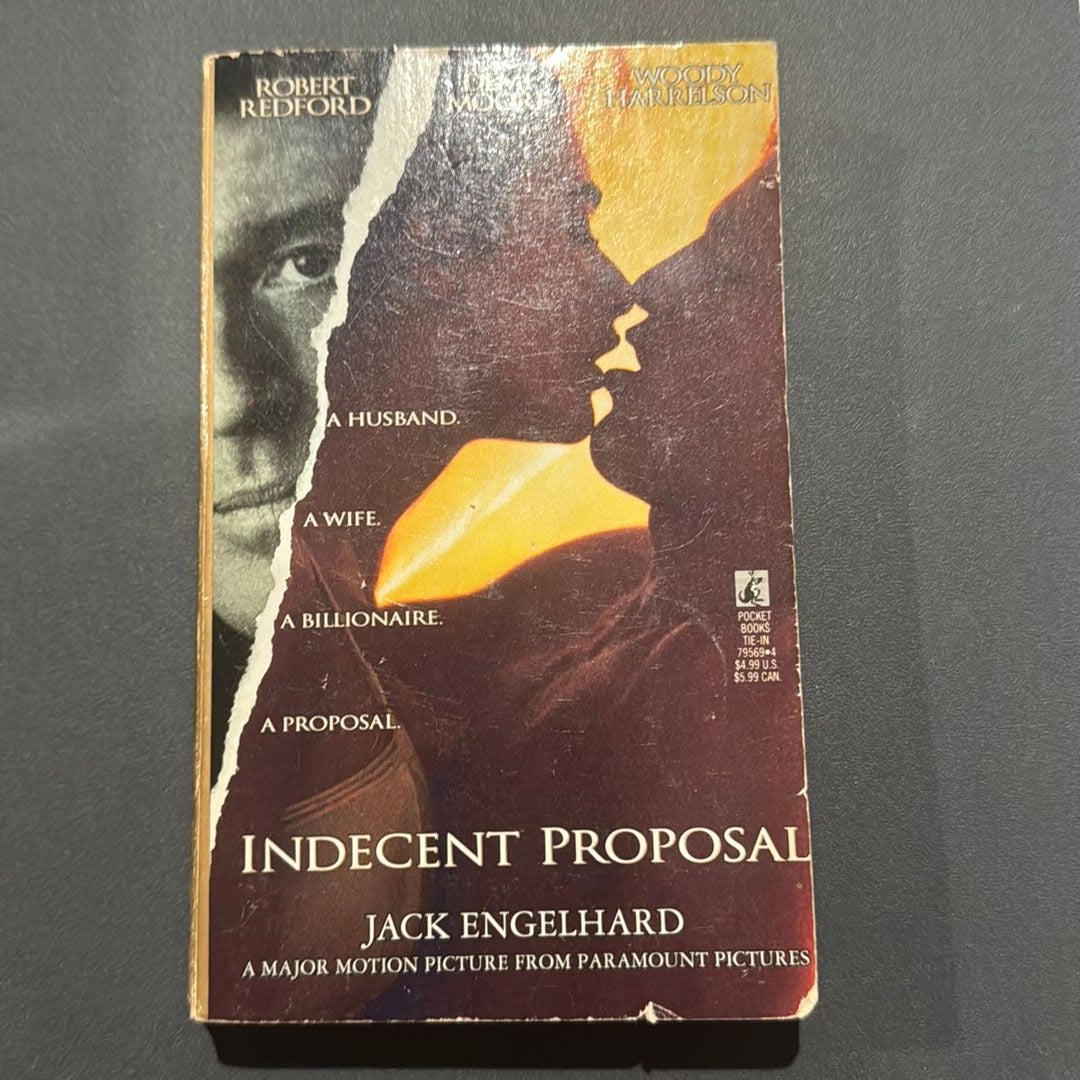 Indecent Proposal by Jack Engelhard