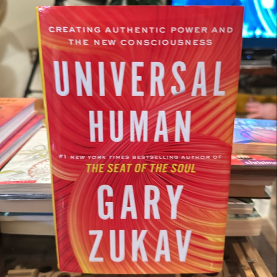 Universal Human by Gary Zukav