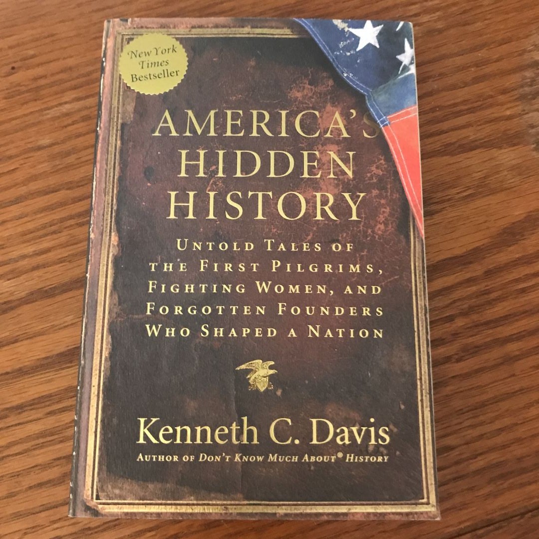 America's Hidden History by Kenneth C. Davis, Paperback | Pangobooks