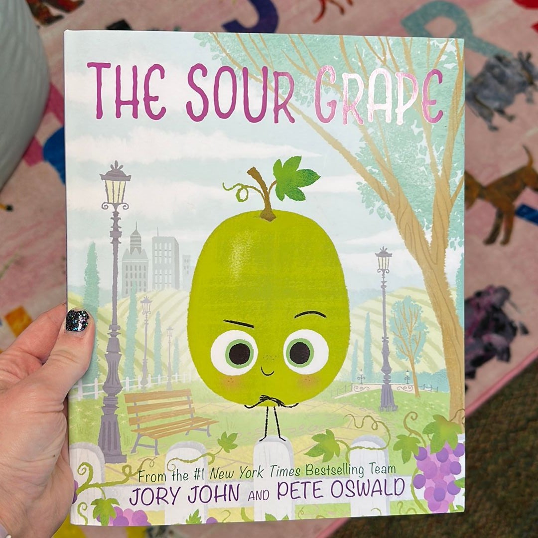 The Sour Grape by Jory John
