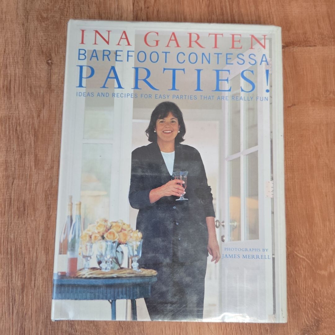 Barefoot Contessa Parties! by Ina Garten, James Merrell
