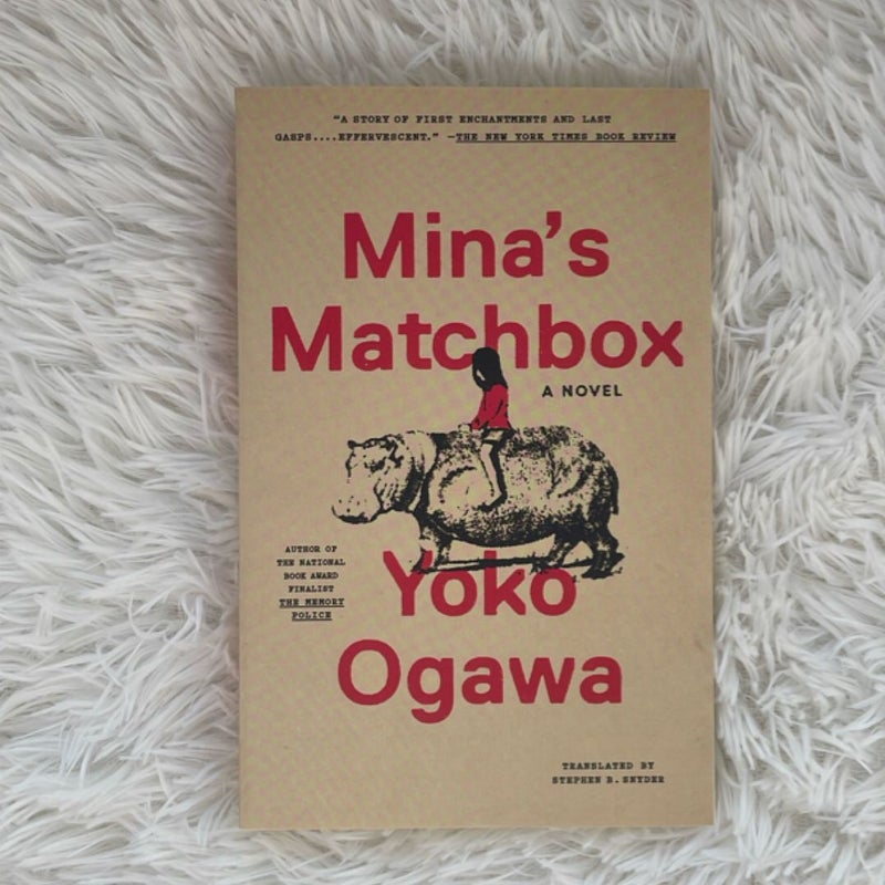 Mina's Matchbox by Yoko Ogawa, Stephen B. Snyder