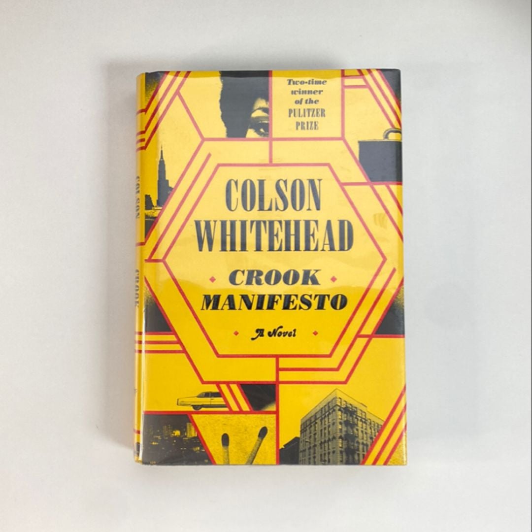 Crook Manifesto by Colson Whitehead