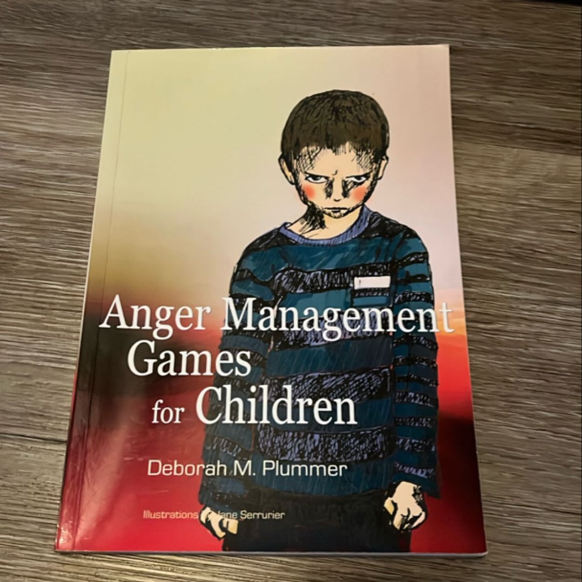 Anger Management Games for Children by Deborah Plummer