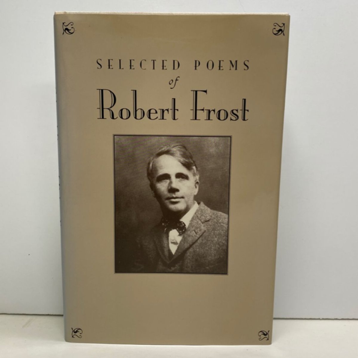 Selected Poems of Robert Frost by Robert Frost, Charles J. Ziga