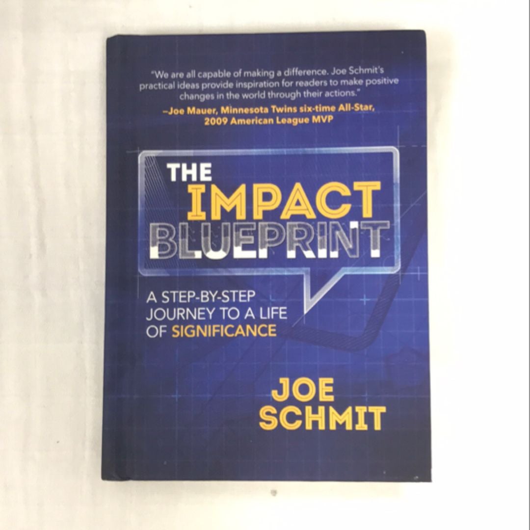 The Impact Blueprint by Joe Schmit