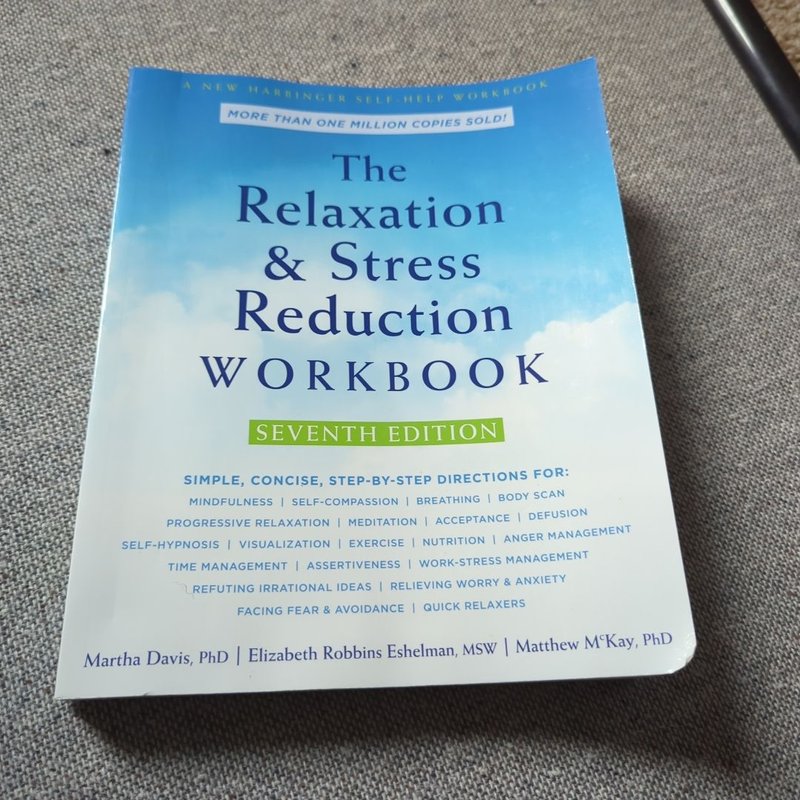 The Relaxation and Stress Reduction Workbook by Martha Davis