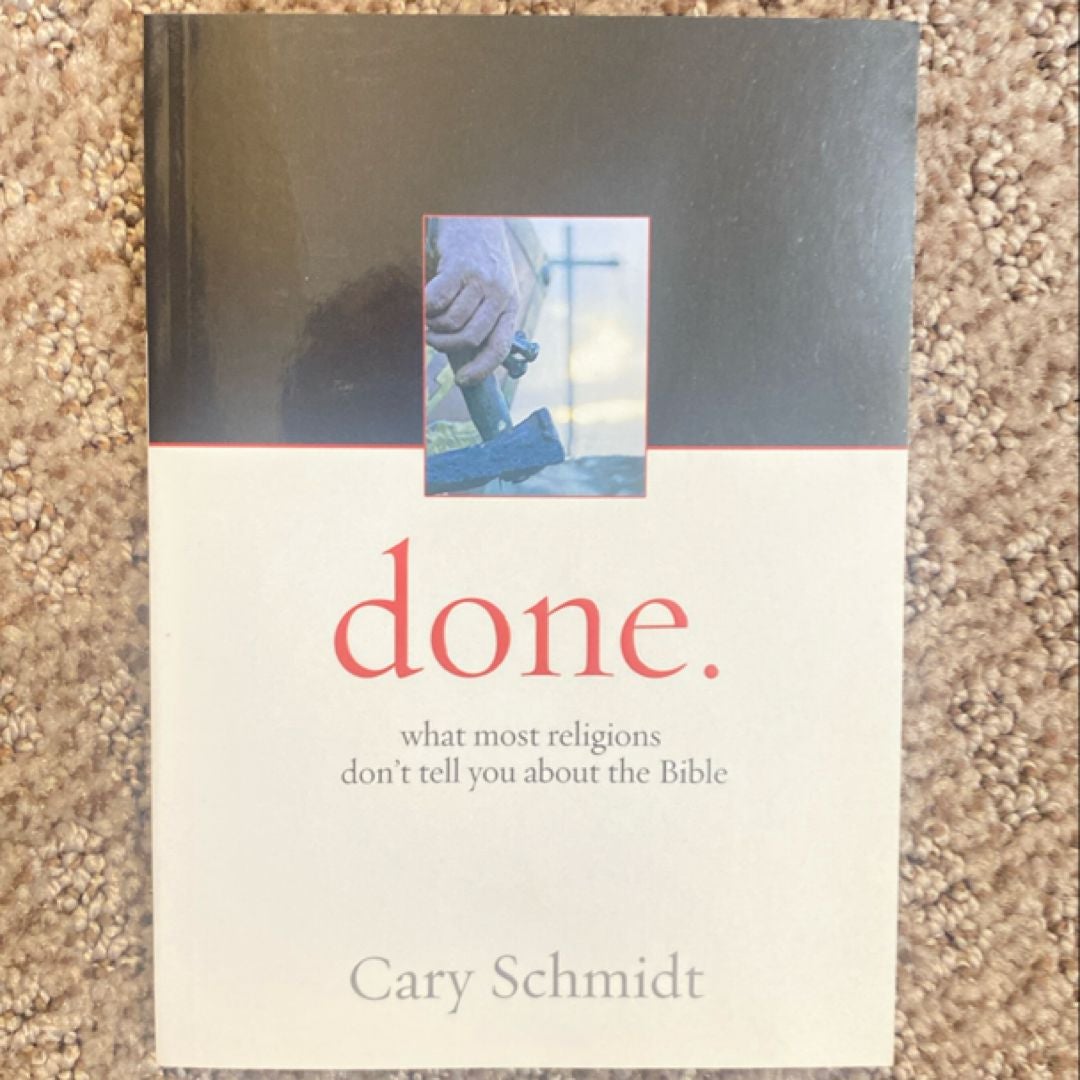 Done by Cary Schmidt, Paperback | Pangobooks