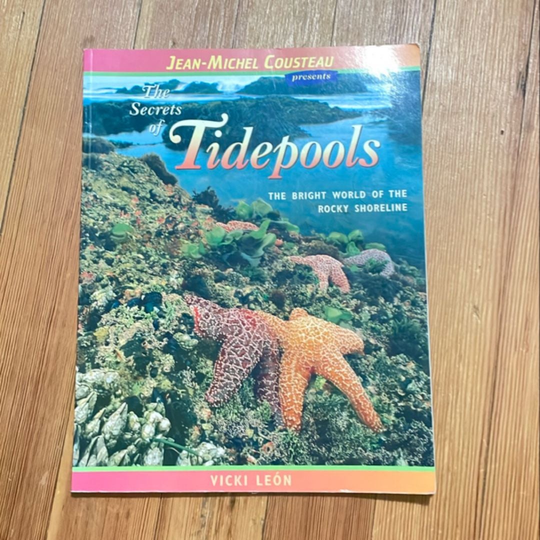 The Secrets of Tidepools by Vicki Leon