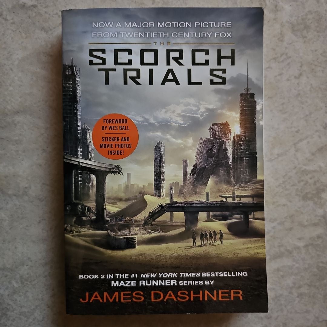 The Scorch Trials (Maze Runner, Book Two) by James Dashner