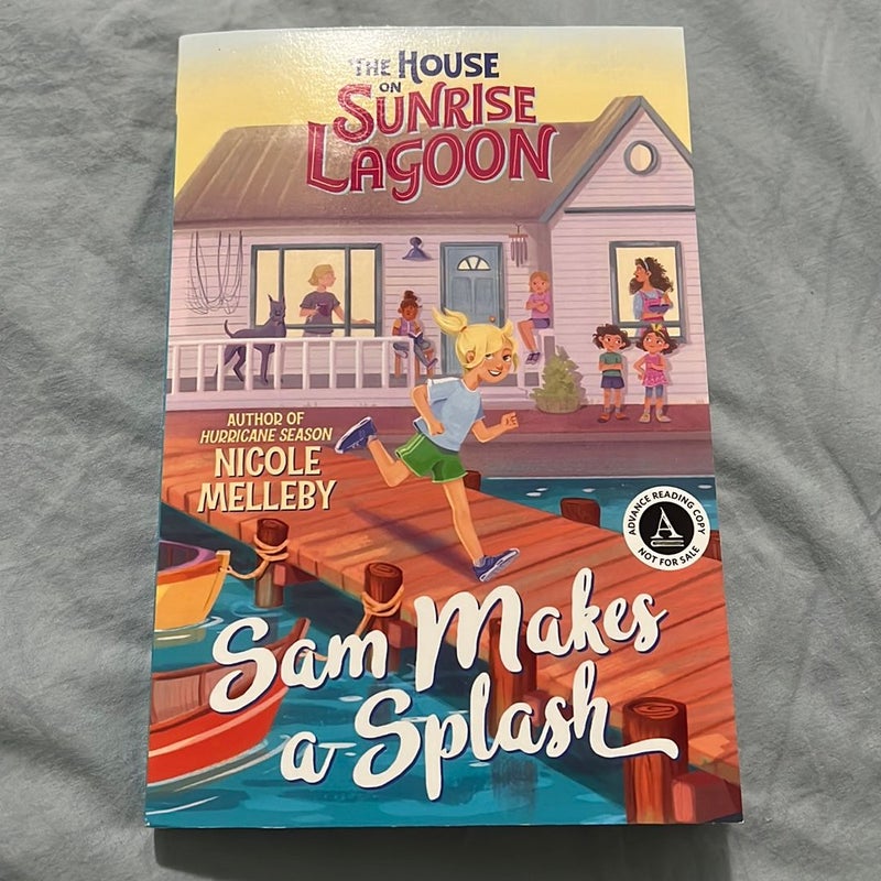 The House on Sunrise Lagoon: Sam Makes a Splash by Nicole Melleby