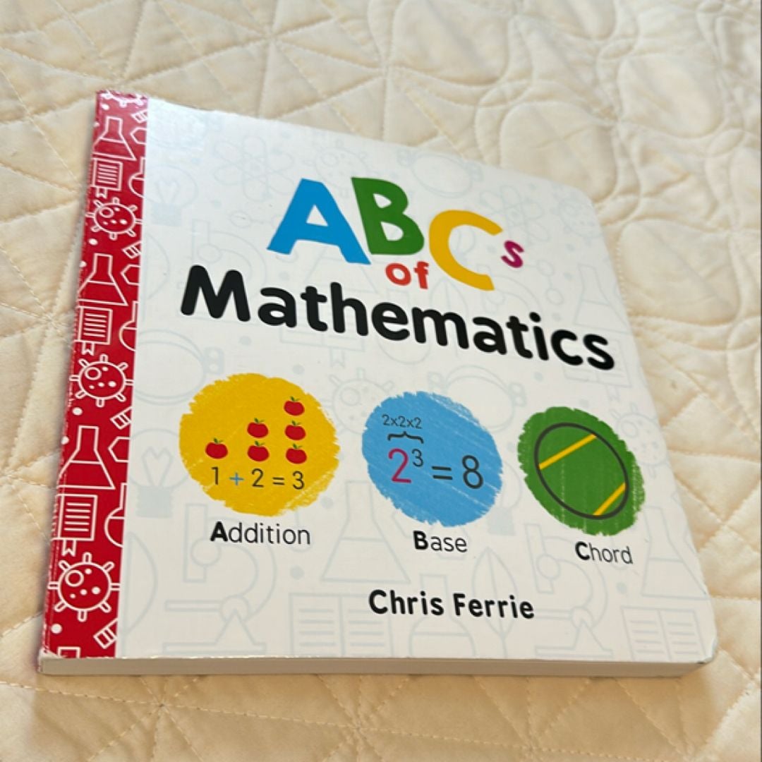 ABCs of Mathematics by Chris Ferrie